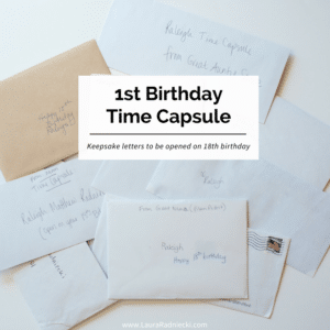 A Time Capsule for Raleigh's First Birthday | Baby Time Capsule