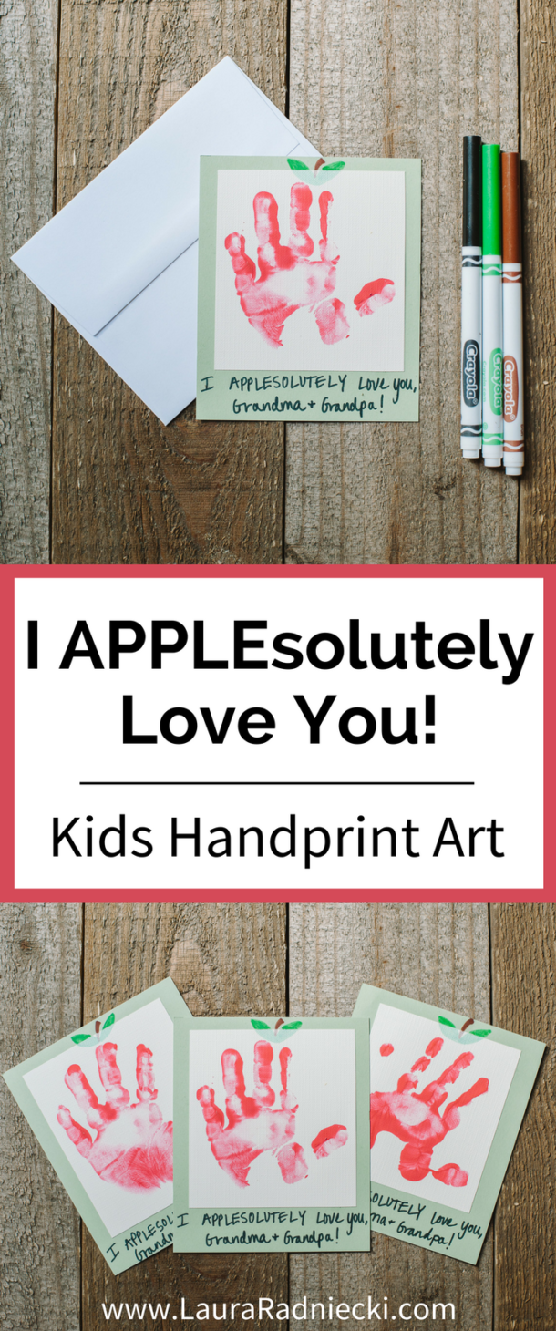 I APPLEsolutely Love You | Kids Handprint Art | Kids Crafts Ideas