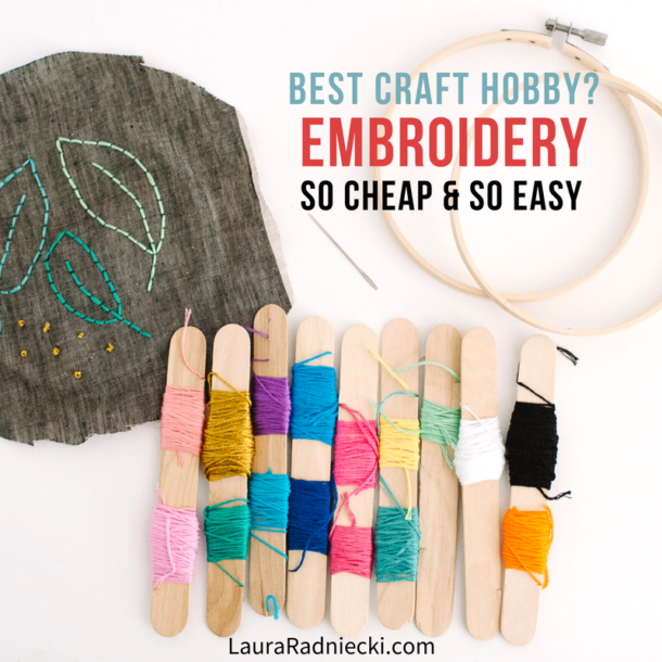 Embroidery is the Best New Craft Hobby | New Craft Hobby Ideas