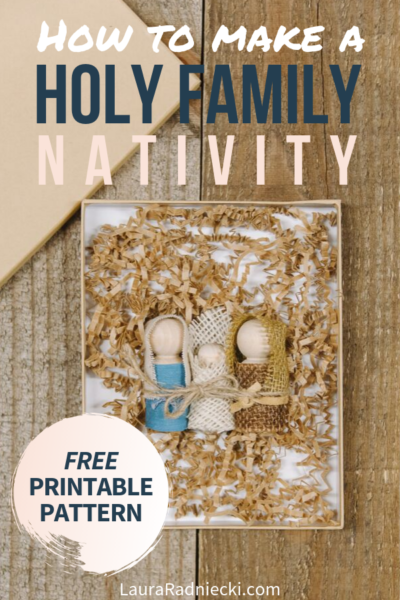 DIY Holy Family Nativity | How to Make Jesus, Mary and Joseph