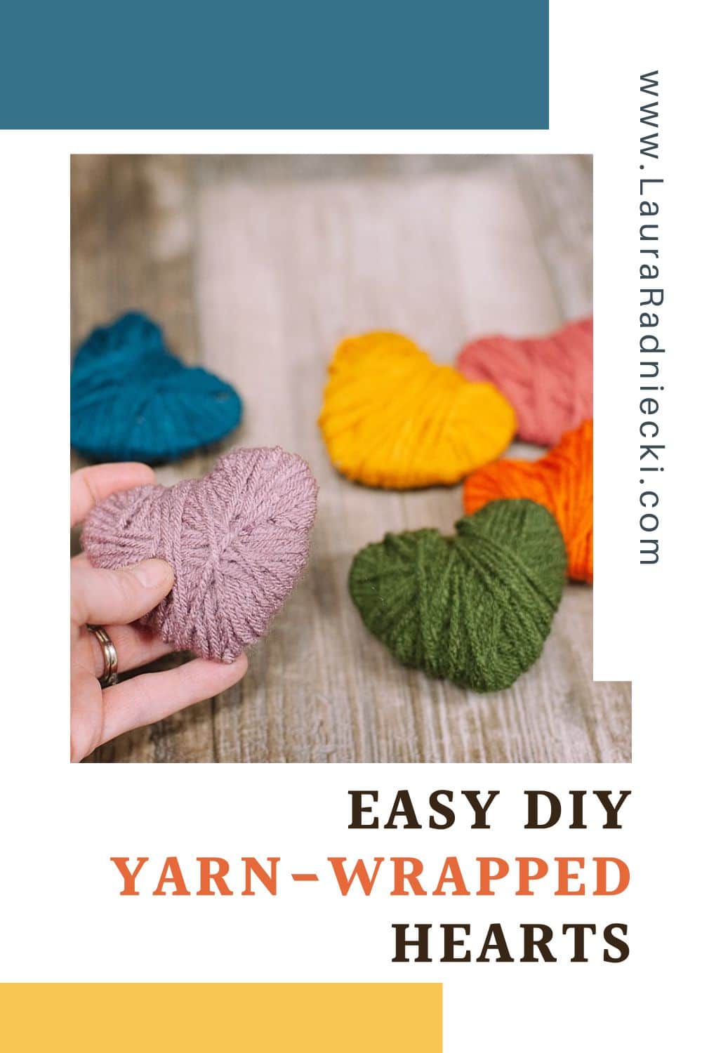 How to Make Yarn Wrapped Hearts | DIY Yarn Hearts - Laura Radniecki