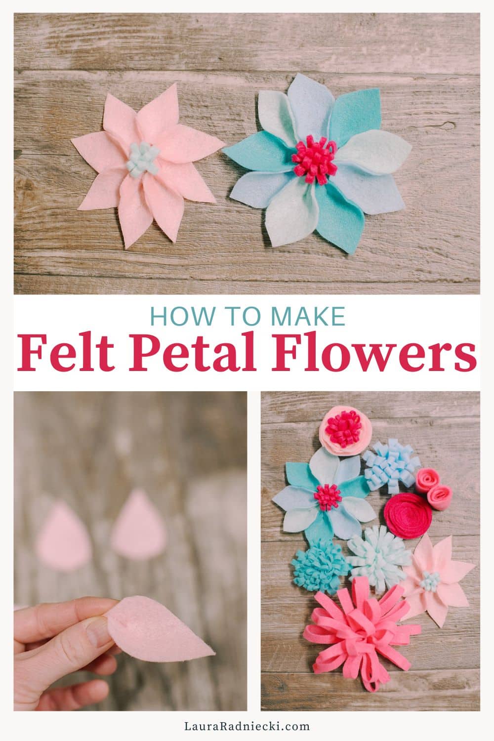 How to Make Felt Petal Flowers - Laura Radniecki