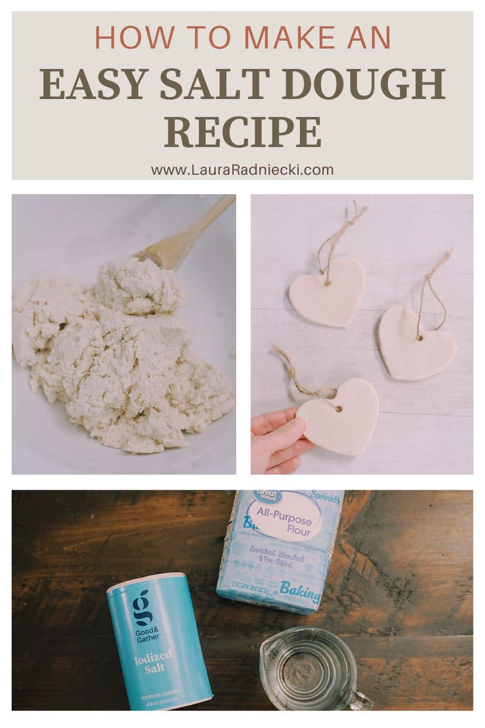Easy DIY Salt Dough Recipe | How to Make Salt Dough - Laura Radniecki