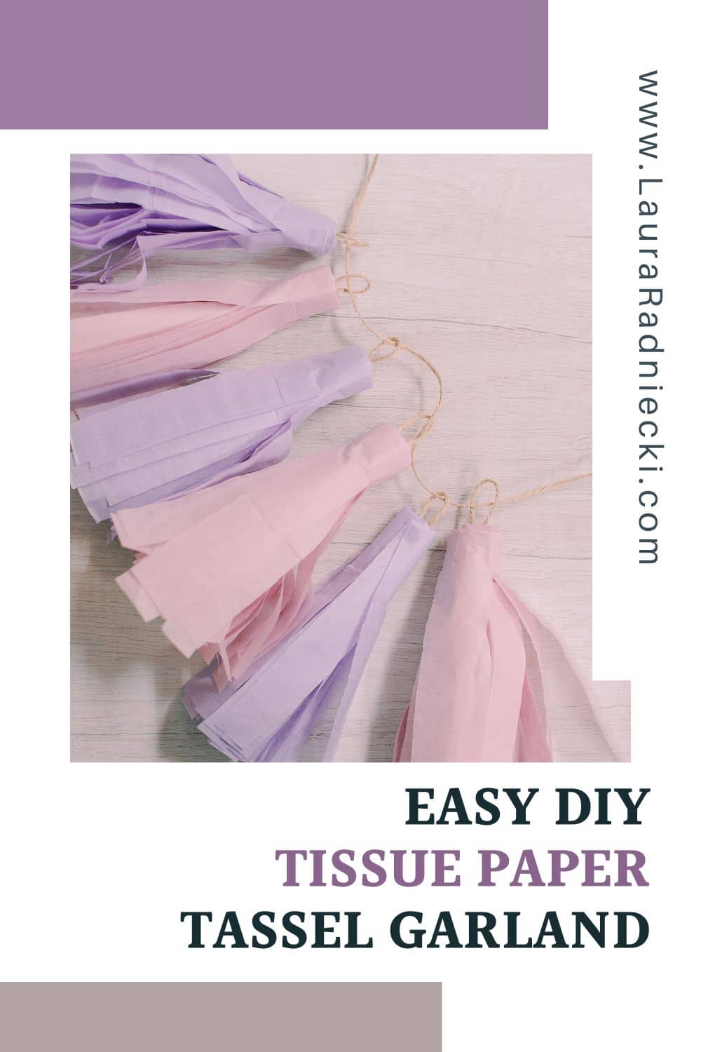 How to Make a Tissue Paper Tassel Garland - Laura Radniecki