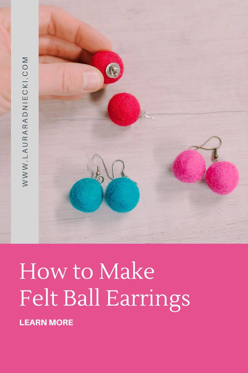 How to Make Felt Ball Earrings | Felt Ball Jewelry Ideas - Laura Radniecki