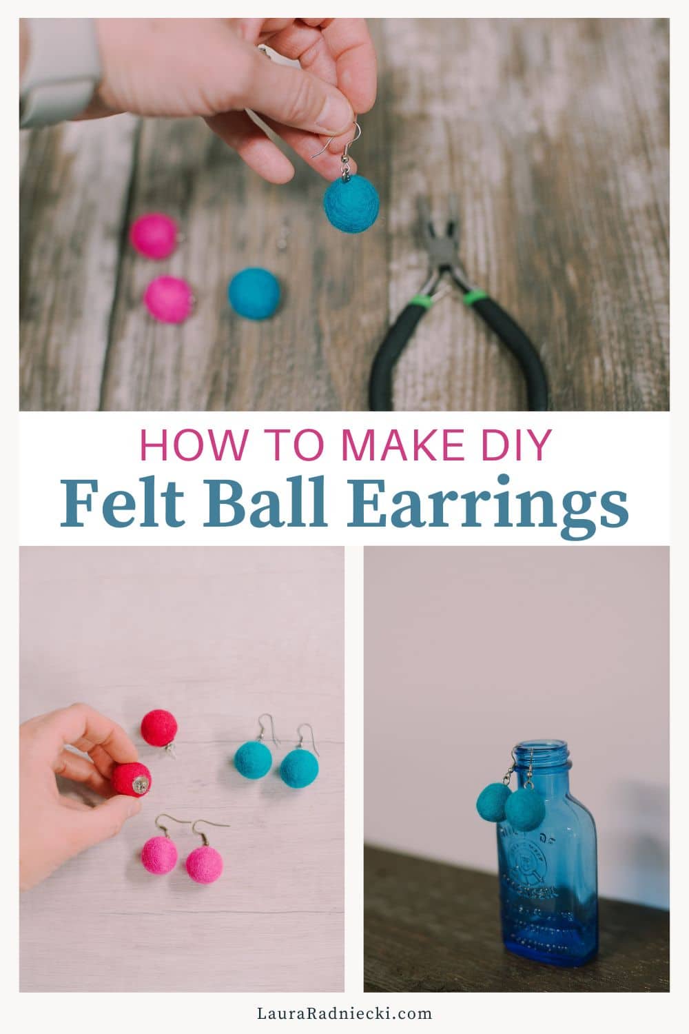 How to Make Felt Ball Earrings | Felt Ball Jewelry Ideas - Laura Radniecki